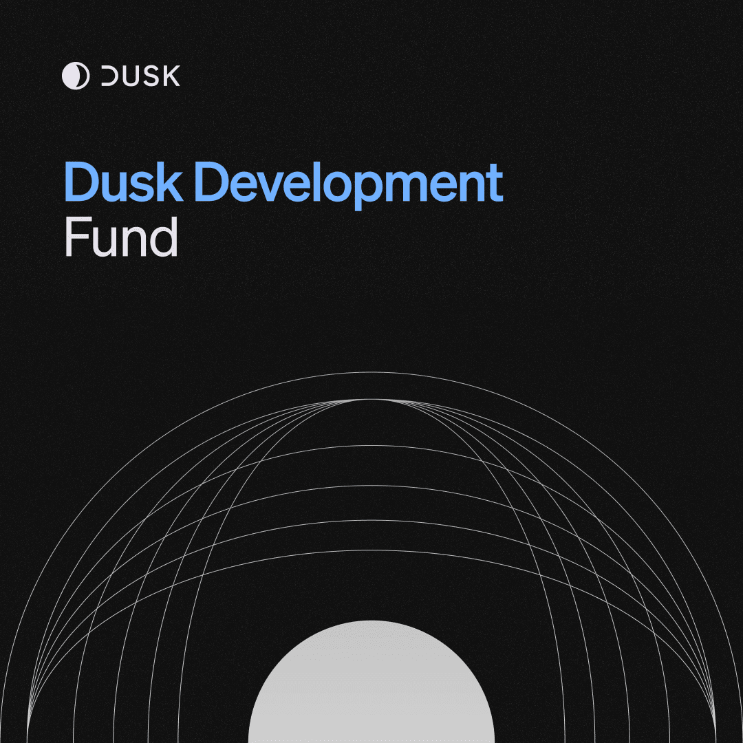 Announcing The Dusk Development Fund • Dusk